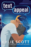 Text Appeal - Kylie Scott – Love Affair Bookstore